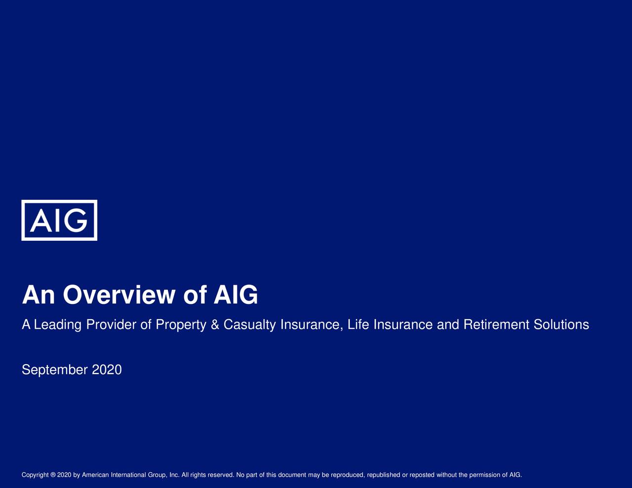 American International Group (AIG) Investor Presentation - Slideshow ... American International Group (AIG) Investor Presentation - Slideshow ...