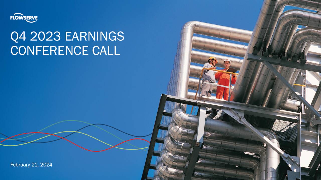 Flowserve Corporation 2023 Q4 - Results - Earnings Call Presentation (NYSE:FLS) | Seeking Alpha