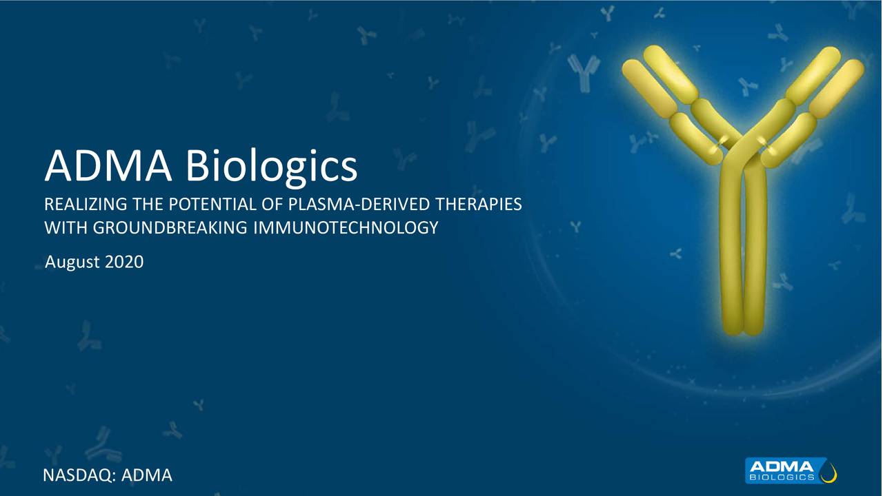 ADMA Biologics, Inc. 2020 Q2 - Results - Earnings Call Presentation ...