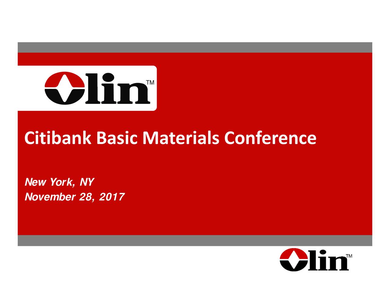 Olin (OLN) Presents At Citi 2017 Basic Materials Conference - Slideshow ...