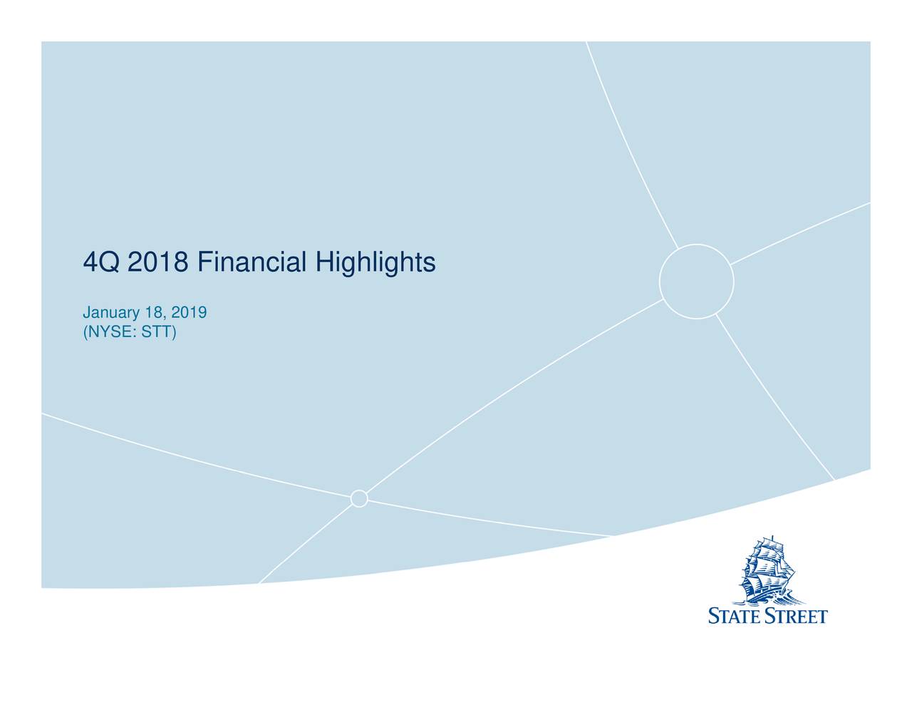 State Street Corporation 2018 Q4 - Results - Earnings Call Slides (NYSE:STT) | Seeking Alpha