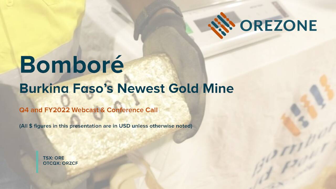 Orezone Gold Corporation 2022 Q4 - Results - Earnings Call Presentation ...