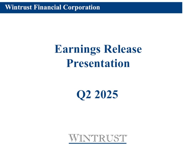 Wintrust Financial Corporation 2025 Q2 - Results - Earnings Call ...