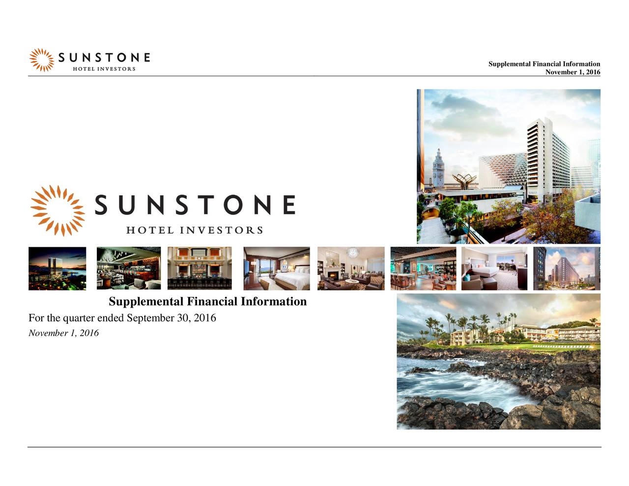 Sunstone Hotel Investors, Inc. 2016 Q3 - Results - Earnings Call Slides ...