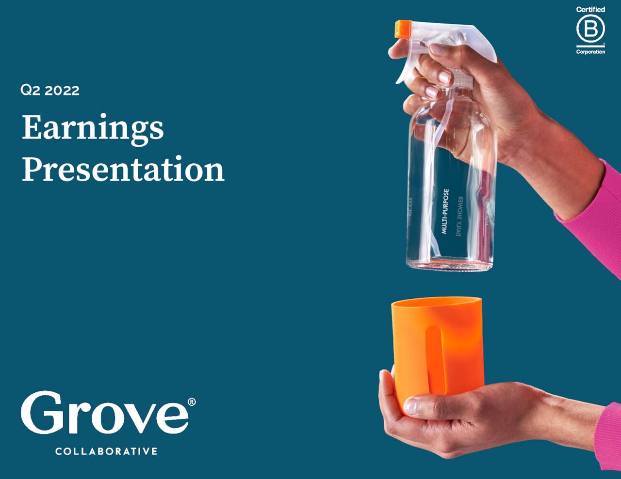 Grove Collaborative Holdings, Inc. 2022 Q2 - Results - Earnings Call ...