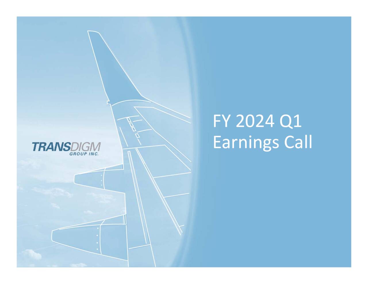 TransDigm Group Incorporated 2024 Q1 - Results - Earnings Call ...