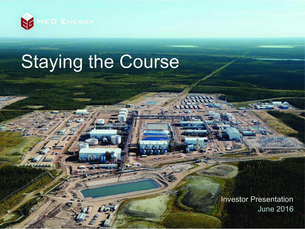 Meg Energy Corp. 2016 Q2 - Results - Earnings Call Slides (OTCMKTS ...