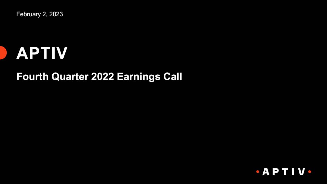 Aptiv PLC 2022 Q4 - Results - Earnings Call Presentation (NYSE:APTV) | Seeking Alpha