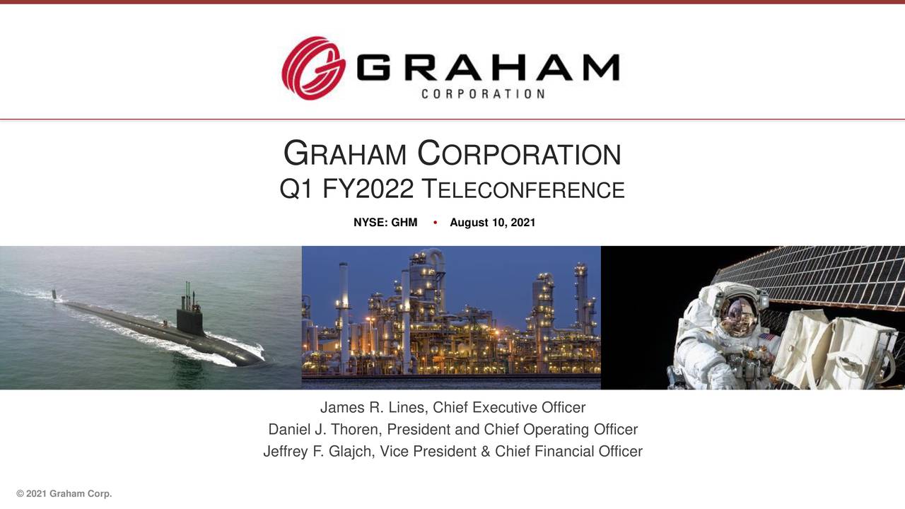 Graham Corporation 2022 Q1 - Results - Earnings Call Presentation (NYSE ...