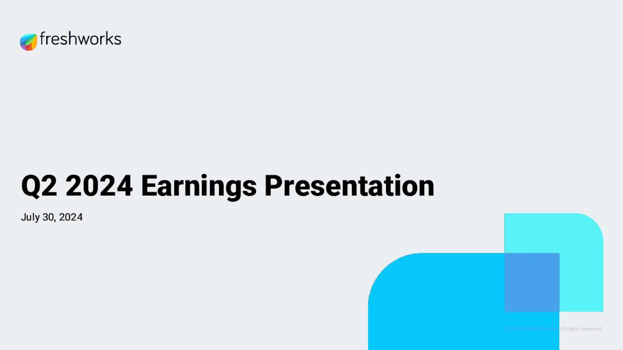 Freshworks Inc. 2024 Q2 - Results - Earnings Call Presentation (NASDAQ:FRSH) | Seeking Alpha