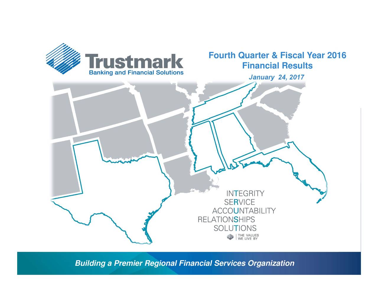 Trustmark Corporation 2016 Q4 - Results - Earnings Call Slides (NASDAQ ...