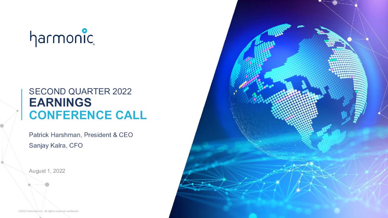 Harmonic Inc. 2022 Q2 - Results - Earnings Call Presentation (NASDAQ ...