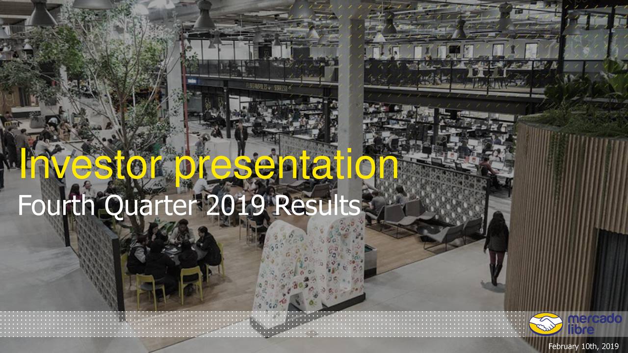 MercadoLibre, Inc. 2019 Q4 - Results - Earnings Call Presentation ...