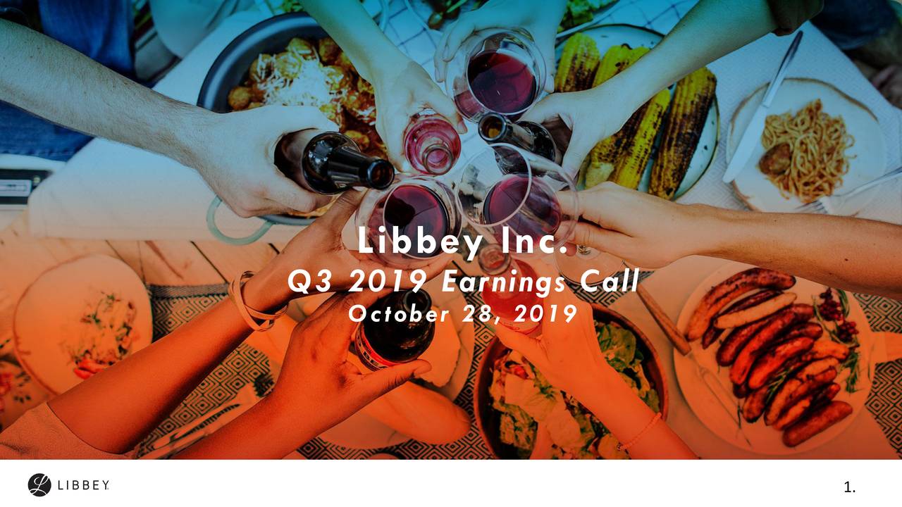 Libbey Inc. 2019 Q3 - Results - Earnings Call Presentation (NYSEMKT:LBY ...