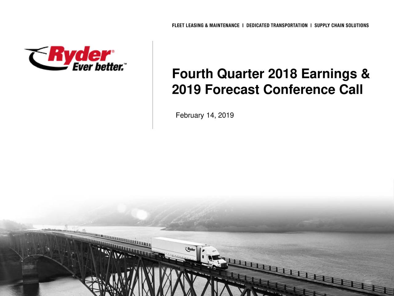 Ryder System, Inc. 2018 Q4 - Results - Earnings Call Slides (NYSE:R ...