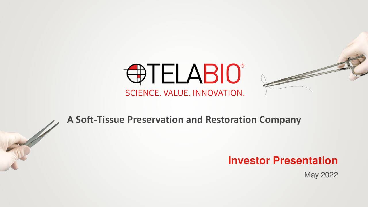 TELA Bio, Inc. 2022 Q1 - Results - Earnings Call Presentation (NASDAQ ...