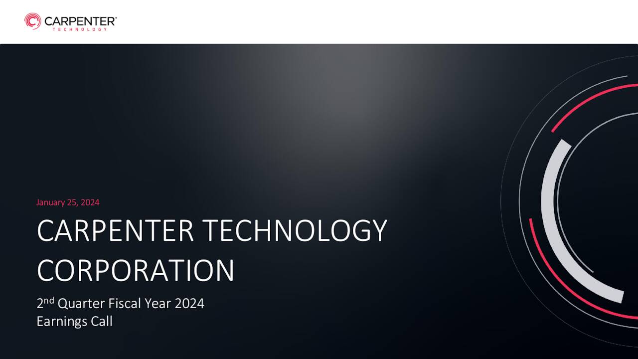 Carpenter Technology Corporation 2024 Q2 - Results - Earnings Call ...