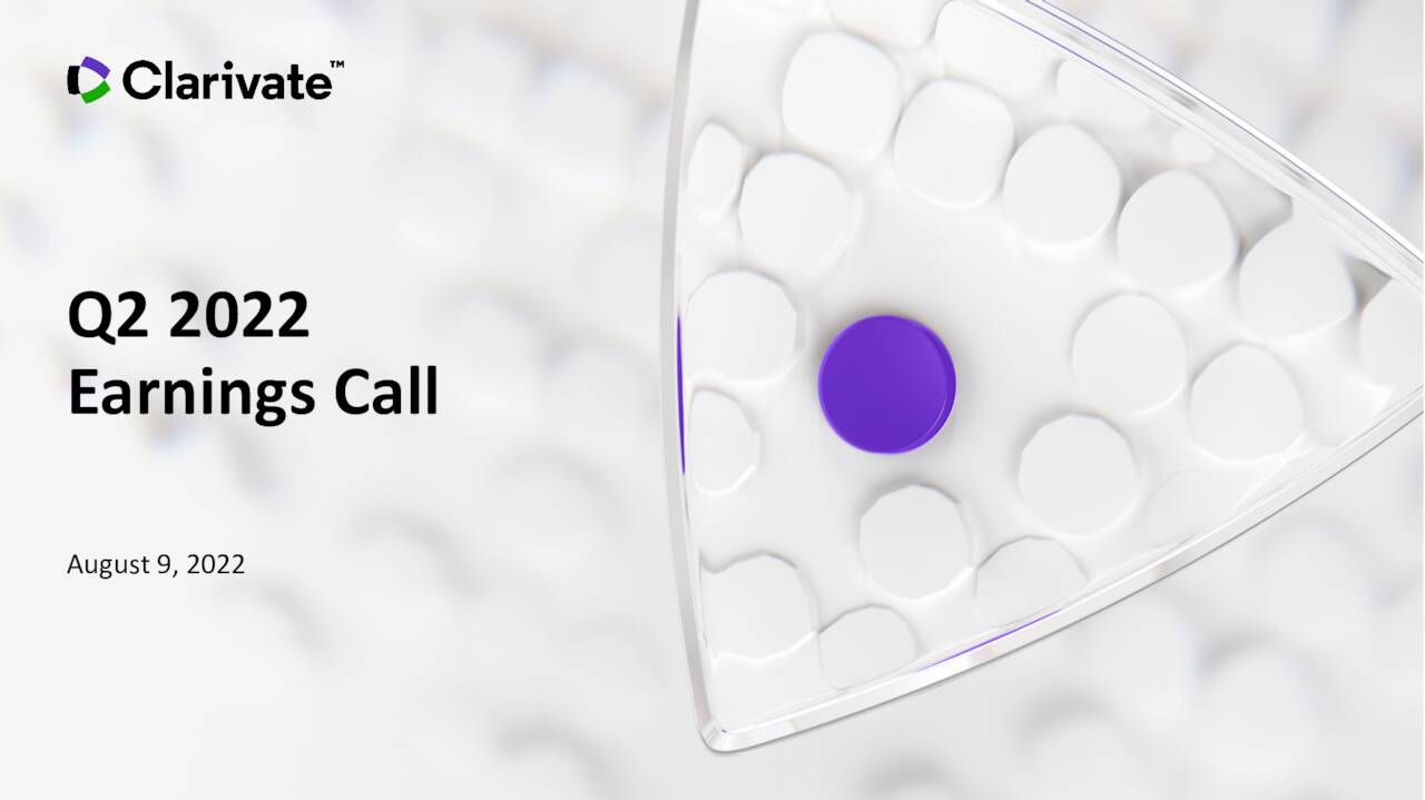 Clarivate Plc 2022 Q2 - Results - Earnings Call Presentation (NYSE:CLVT) | Seeking Alpha