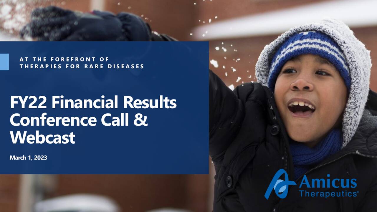 Amicus Therapeutics, Inc. 2022 Q4 - Results - Earnings Call ...