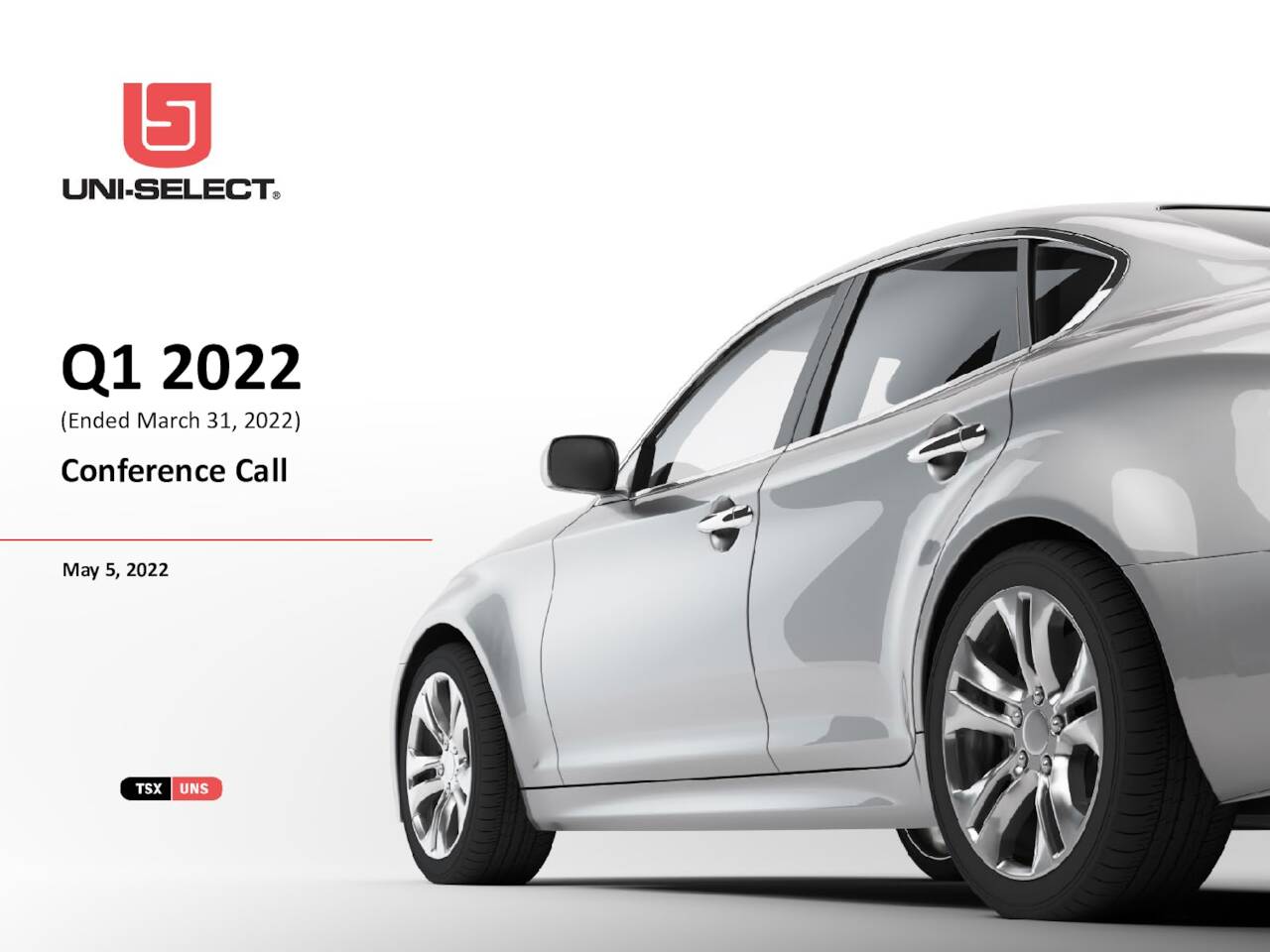 Uni-Select Inc. 2022 Q1 - Results - Earnings Call Presentation (OTCMKTS ...