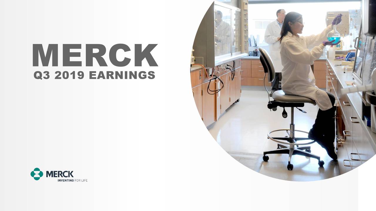 Merck & Co., Inc. 2019 Q3 - Results - Earnings Call Presentation (NYSE ...