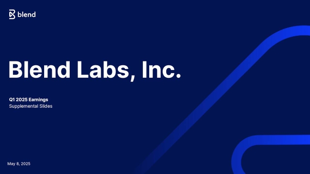 Blend Labs, Inc. 2025 Q1 - Results - Earnings Call Presentation (NYSE ...