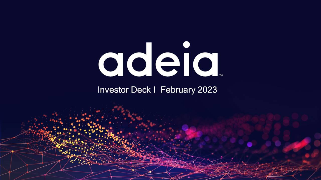 Adeia (ADEA) Investor Presentation - Slideshow (NASDAQ:ADEA) | Seeking Alpha