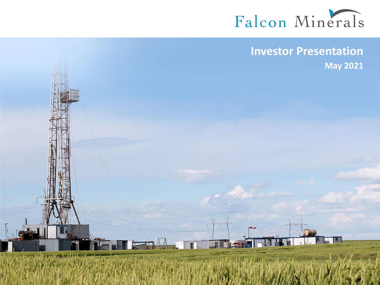 Falcon Minerals Corporation 2021 Q1 - Results - Earnings Call ...
