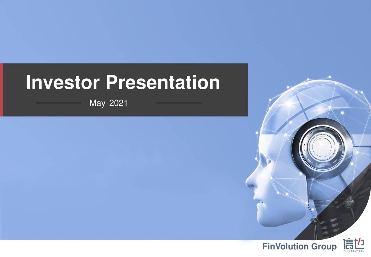 FinVolution Group 2021 Q1 - Results - Earnings Call Presentation (NYSE ...