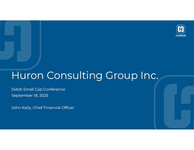 Huron Consulting Group Inc. (HURN) Presents at Sidoti Small Cap Conference - Slideshow (NASDAQ ...