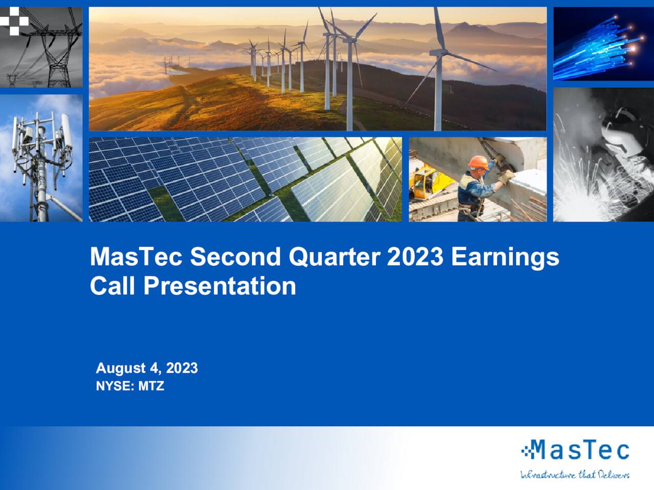 MasTec, Inc. 2023 Q2 - Results - Earnings Call Presentation (NYSE:MTZ) | Seeking Alpha