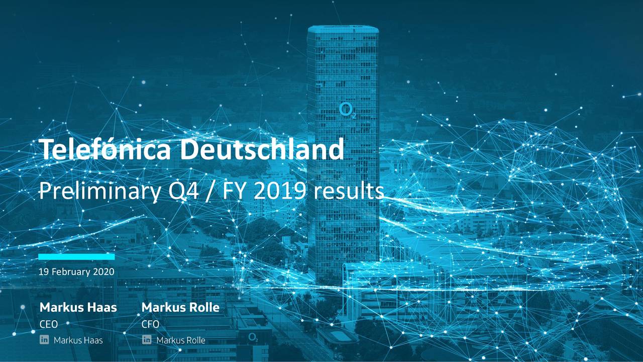 Telefónica Deutschland Holding AG 2019 Q4 - Results - Earnings Call ...
