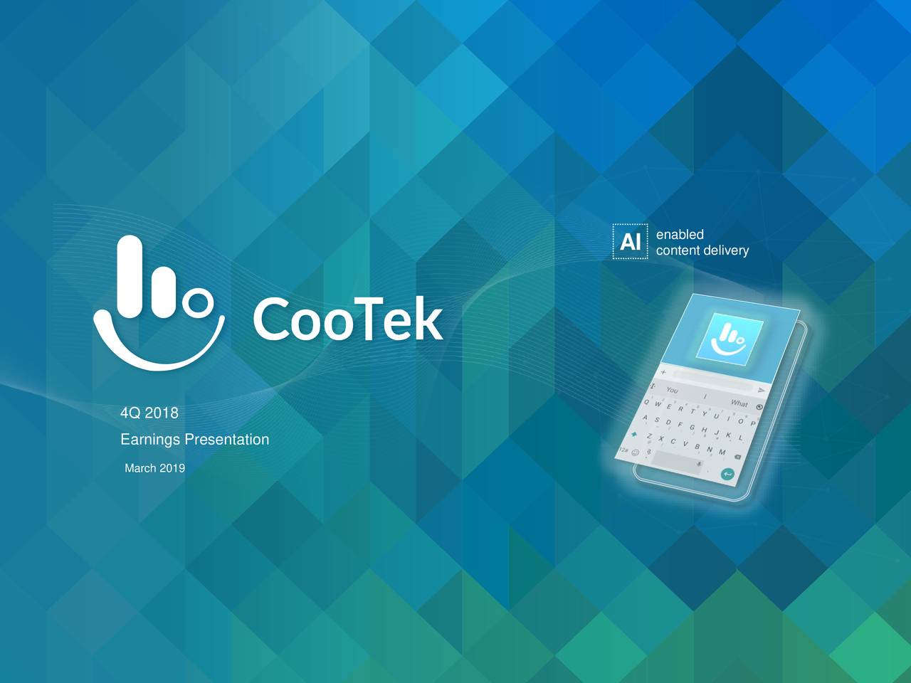CooTek 2018 Q4 - Results - Earnings Call Slides (NYSE:CTK-DEFUNCT ...