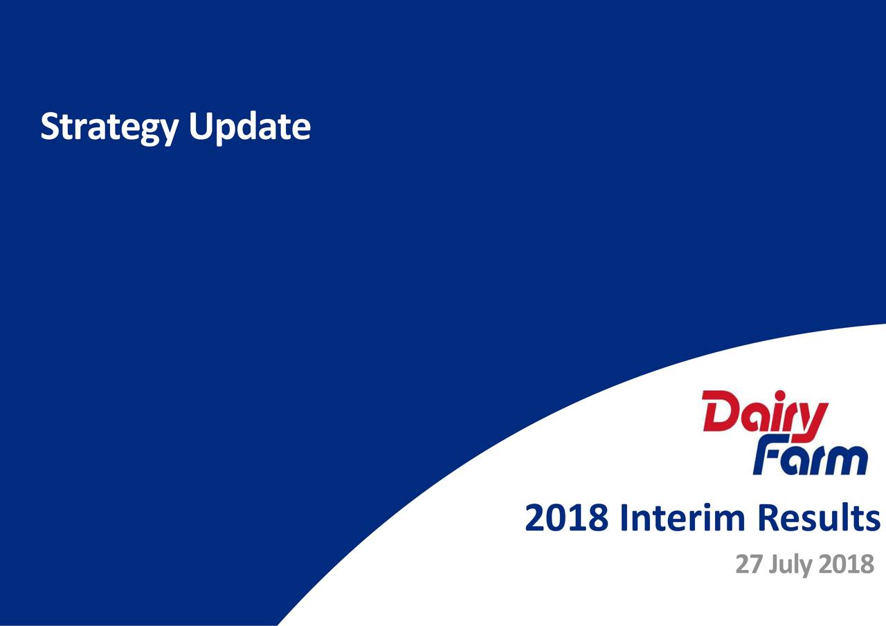 Dairy Farm International Holdings Ltd. ADR 2018 Q2 - Results - Earnings Call Slides (OTCMKTS ...