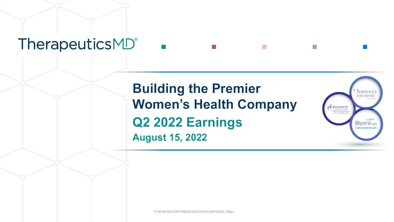 TherapeuticsMD, Inc. 2022 Q2 - Results - Earnings Call Presentation ...