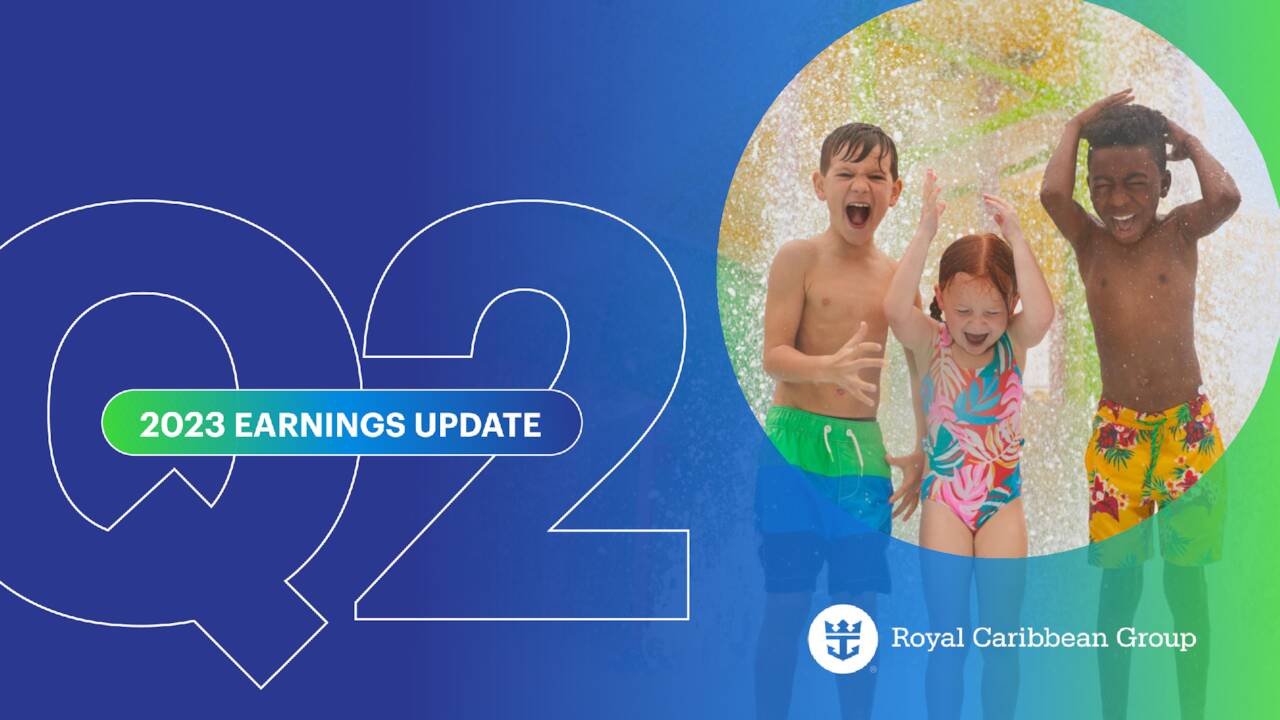 Royal Caribbean Cruises Ltd. 2023 Q2 - Results - Earnings Call Presentation (NYSE:RCL) | Seeking ...