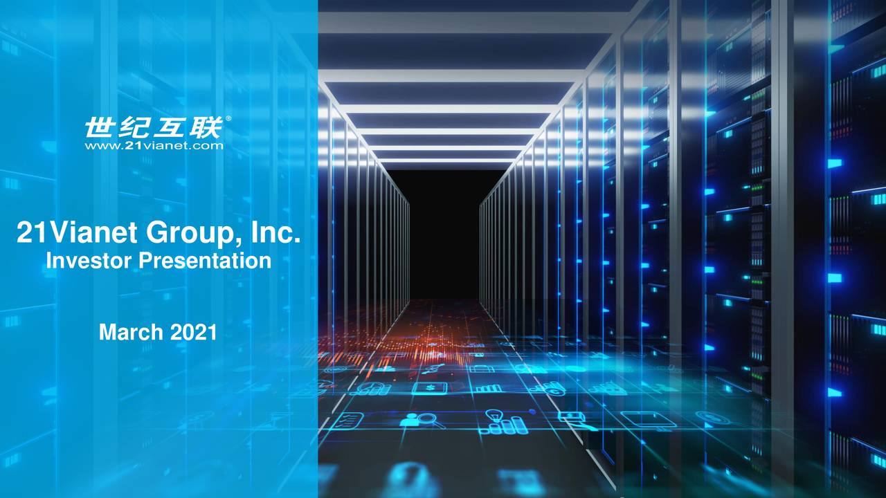 21Vianet Group, Inc. 2020 Q4 - Results - Earnings Call Presentation (NASDAQ:VNET) | Seeking Alpha