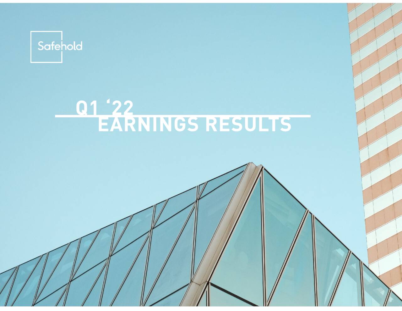 Safehold Inc. 2022 Q1 - Results - Earnings Call Presentation (NYSE:SAFE ...