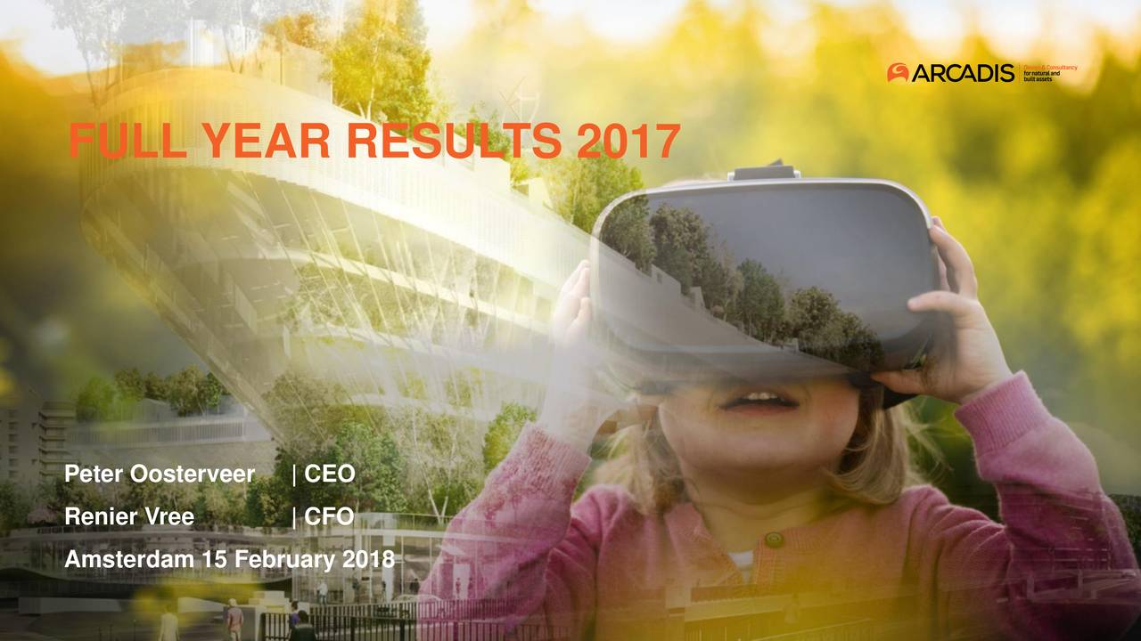 Arcadis NV 2017 Q4 - Results - Earnings Call Slides (OTCMKTS:ARCVF) | Seeking Alpha