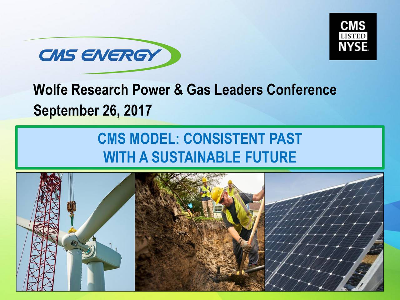 CMS Energy (CMS) Presents At Wolfe Research 2017 Utilities & Power ...