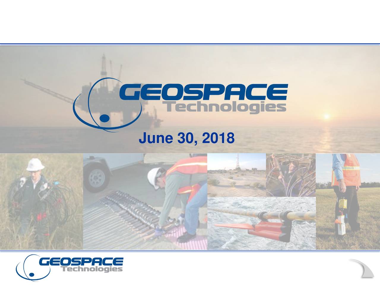 Geospace Technologies Corporation 2018 Q3 - Results - Earnings Call ...