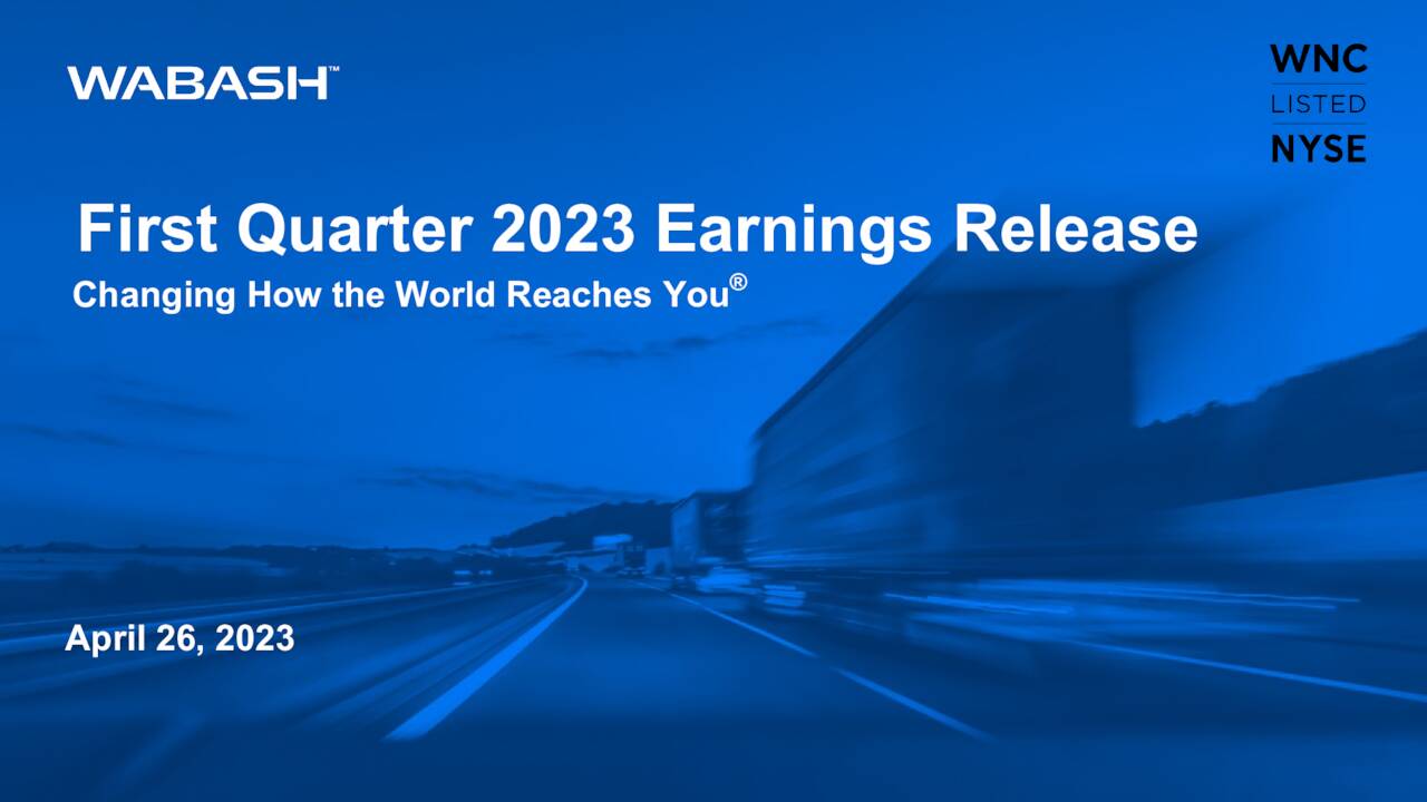 Wabash National Corporation 2023 Q1 - Results - Earnings Call Presentation (NYSE:WNC) | Seeking ...