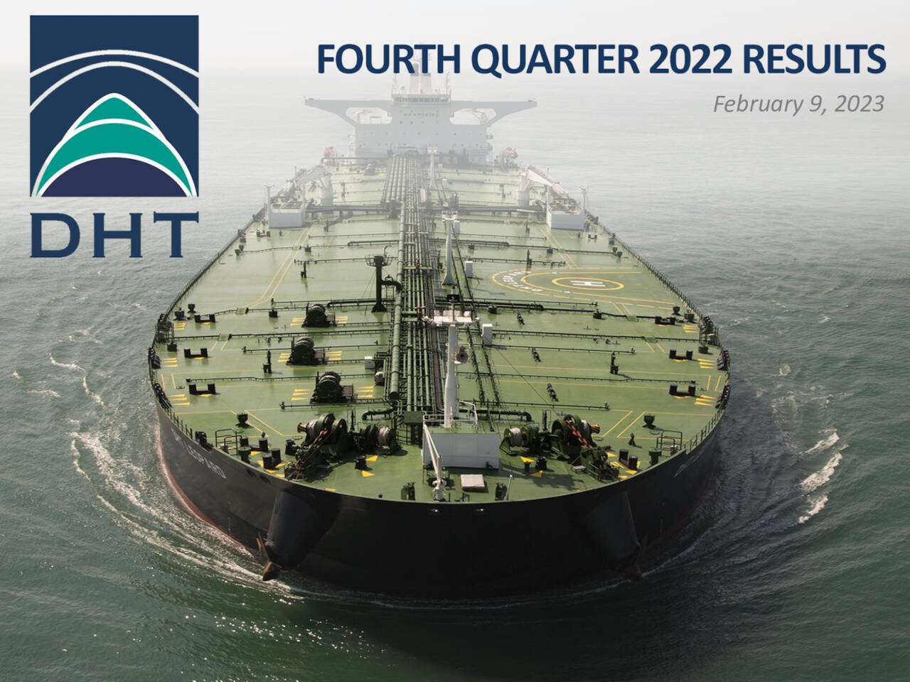DHT Holdings, Inc. 2022 Q4 - Results - Earnings Call Presentation (NYSE:DHT) | Seeking Alpha