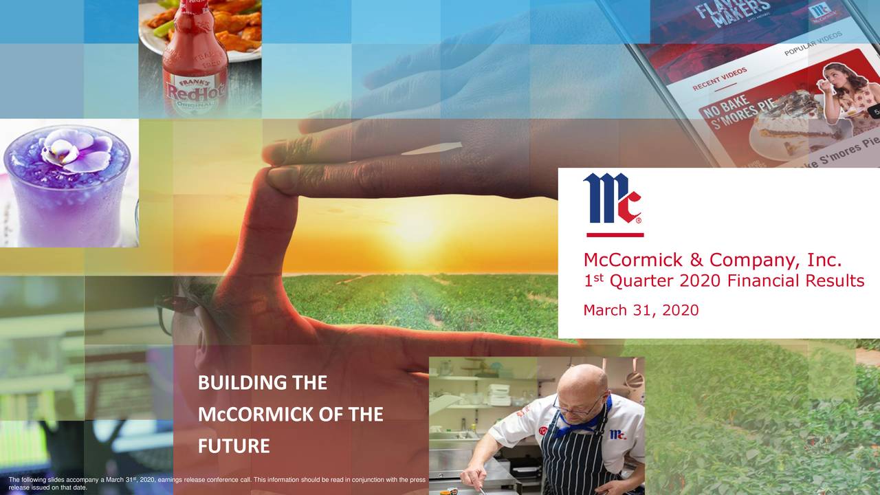 McCormick & Company, Incorporated 2020 Q1 - Results - Earnings Call ...