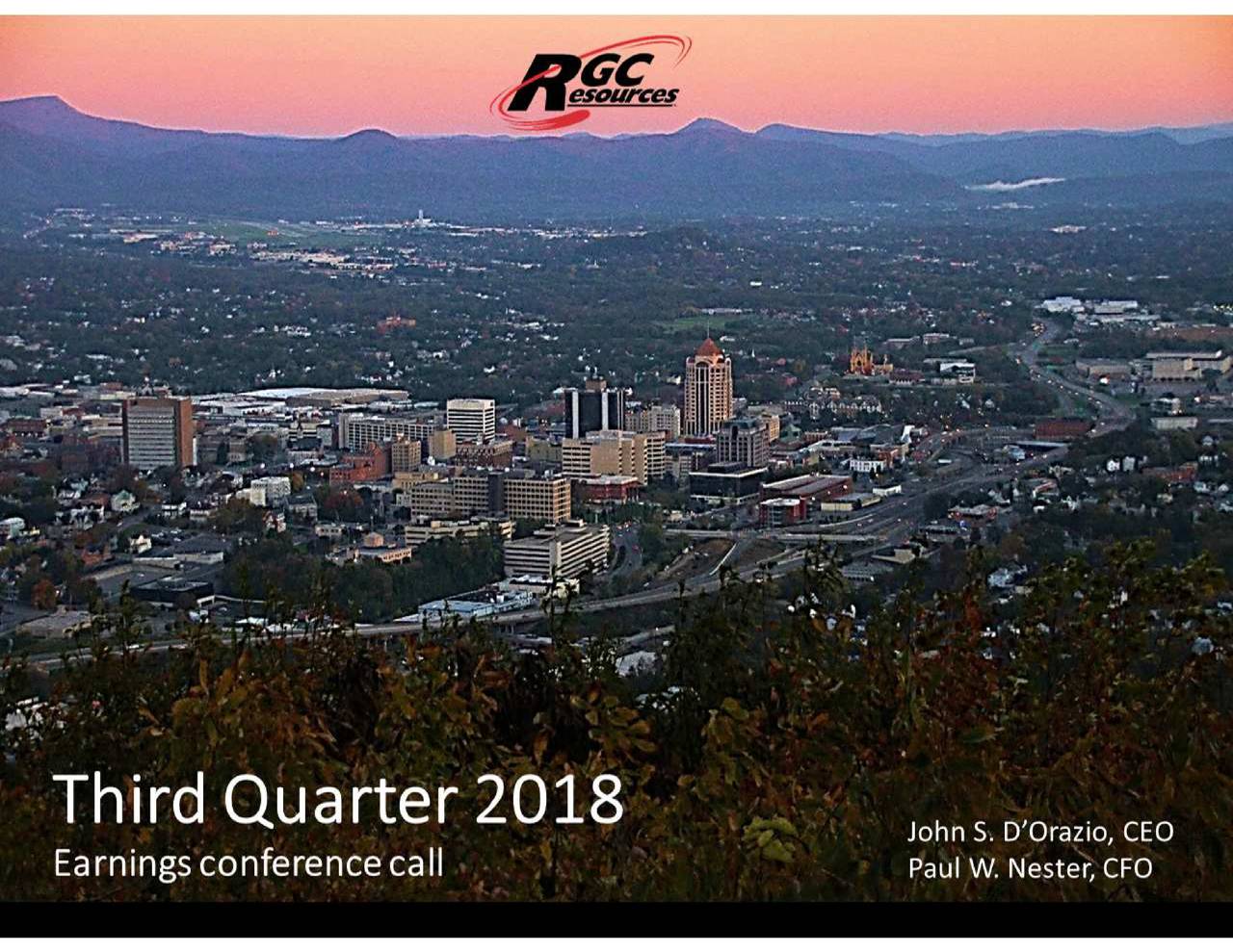 RGC Resources Inc. 2018 Q3 - Results - Earnings Call Slides (NASDAQ ... RGC Resources Inc. 2018 Q3 - Results - Earnings Call Slides (NASDAQ ...