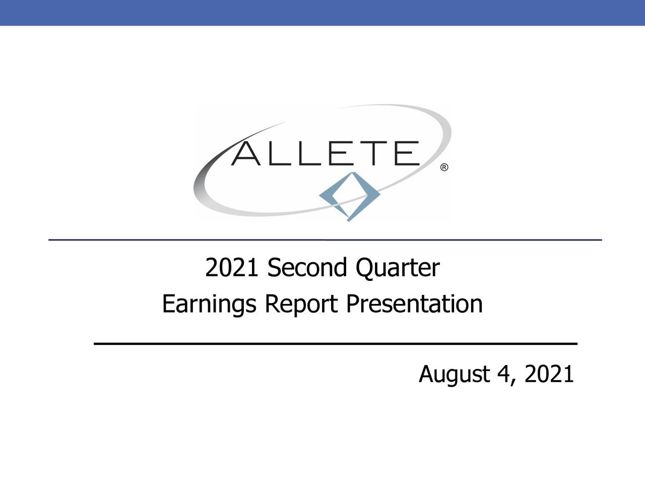 ALLETE, Inc. 2021 Q2 - Results - Earnings Call Presentation (NYSE:ALE ...