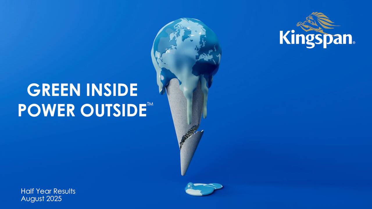 Kingspan Group plc 2025 Q2 - Results - Earnings Call Presentation ...