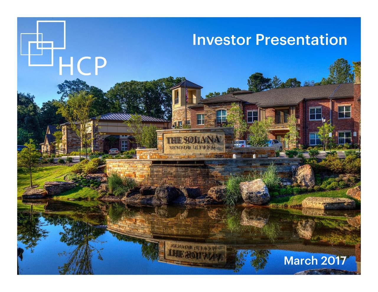 HCP, Inc. 2017 Q1 - Results - Earnings Call Slides (NYSE:DOC) | Seeking ...