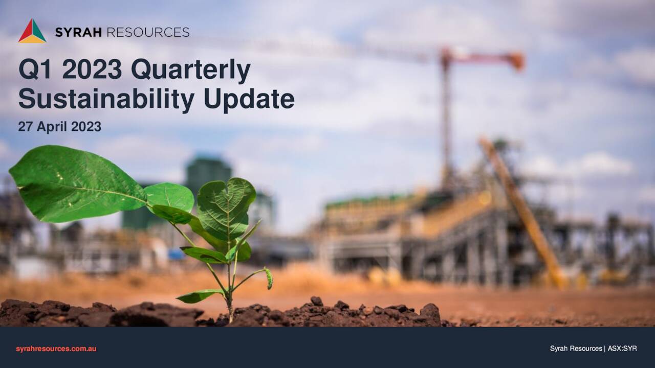 Syrah Resources Limited 2023 Q1 - Results - Earnings Call Presentation (OTCMKTS:SYAAF) | Seeking ...