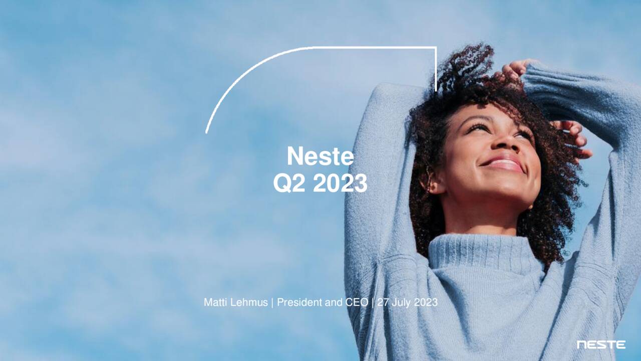 Neste Oyj 2023 Q2 - Results - Earnings Call Presentation (OTCMKTS:NTOIF ...